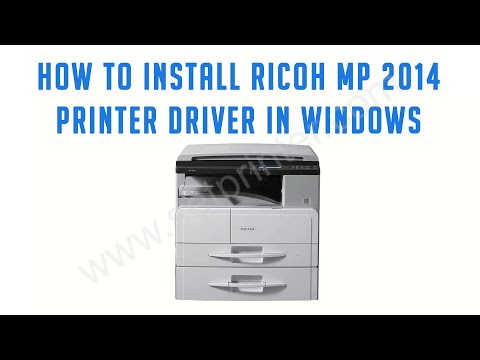 How to Install Ricoh MP 2014 Printer Driver on Windows 11, 10, 8, 7
