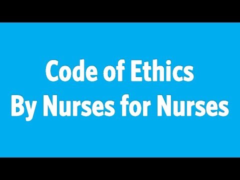 Code of Ethics By Nurses for Nurses 2018 10 31
