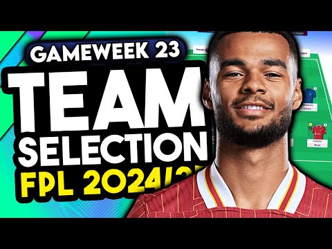 WHICH LIVERPOOL PLAYERS? | MY FPL GAMEWEEK 23 TEAM SELECTION | FANTASY PREMIER LEAGUE TIPS 2024/25