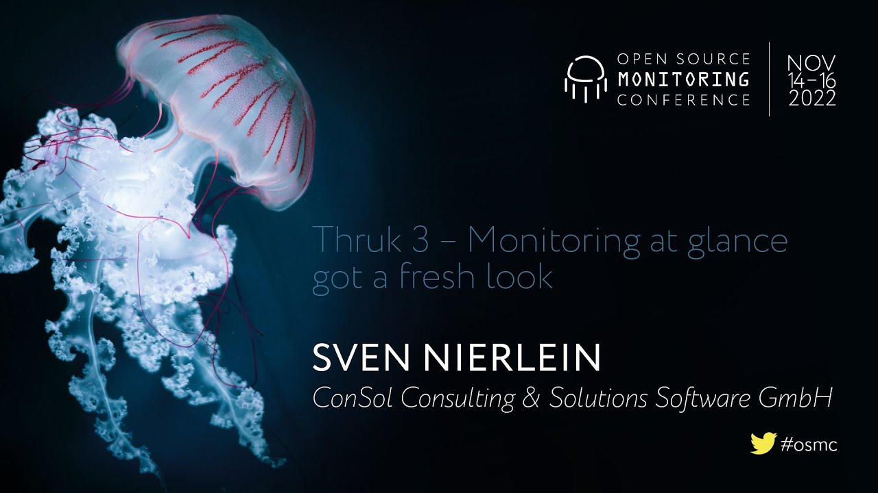 OSMC 2022 | Thruk 3 – Monitoring at glance got a fresh look by Sven Nierlein