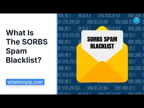 What Is The SORBS Spam Blacklist?