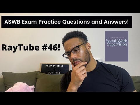 ASWB (LMSW, LSW, LCSW) Exam Prep | Practice Questions (FIRST/NEXT/BEST/MOST) with RayTube #46