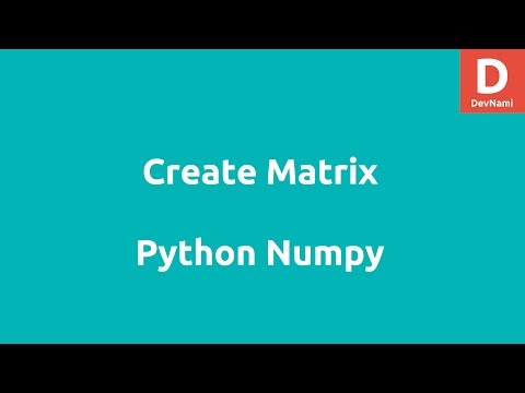 Learn Python Numpy Create Matrix - Mind Luster