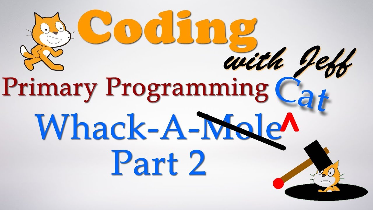 Primary Programming - Scratch Tutorial - Whack A Mole Game part 2