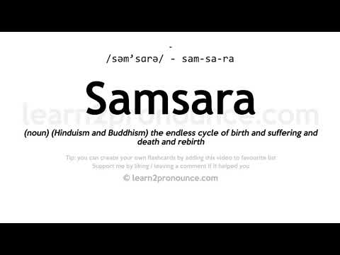 Samsara pronunciation and definition