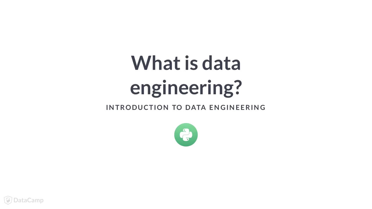 Python Tutorial: What is data engineering?