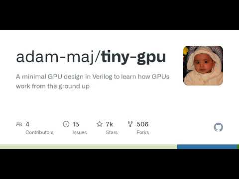 GitHub - adam-maj/tiny-gpu: A minimal GPU design in Verilog to learn how GPUs work from the groun...