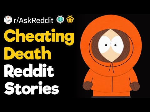 Cheating Death Reddit Stories