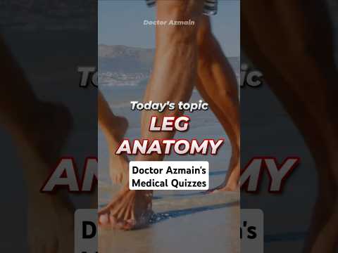 🦵 Leg Anatomy Quiz! 🤔 Only GENIUSES can get 3/5 🩺 #medicalquiz