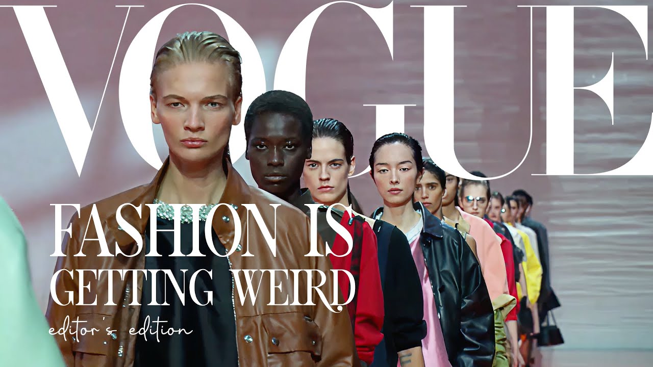 Why Is Fashion So Weird Right Now? A Vogue Editor Explains 2026 Fashion
