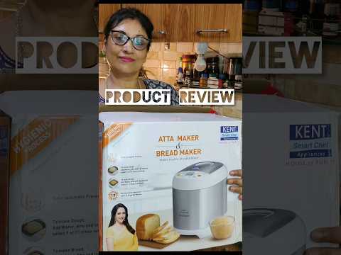 Product Review - KENT Atta & Bread Maker| #Shorts # youtubeshorts #Swapnarrecipe