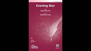 Evening Star: SATB Choral Octavo: Ruth Morris Gray | Sheet Music