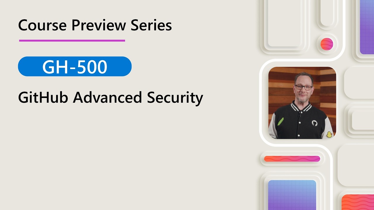 Course Preview | GH-500 | GitHub Advanced Security
