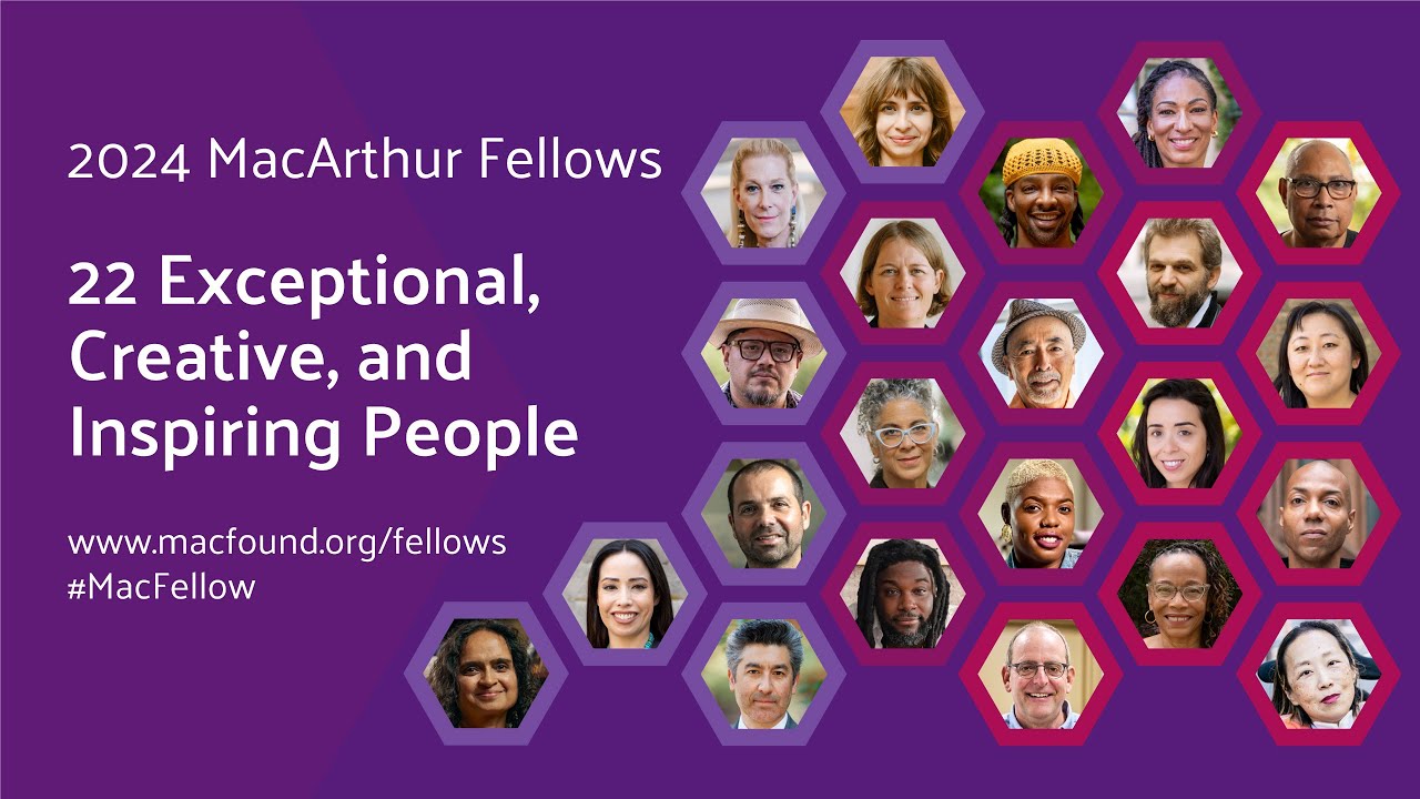 Meet the 2024 MacArthur Fellows (Extended)