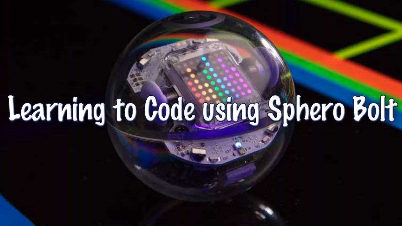 Learning to Code using Sphero Bolt