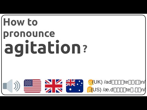 How to pronounce agitation in english?