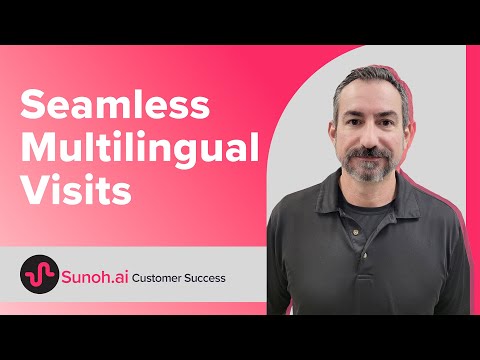 Sunoh.ai Enhances Multilingual Patient Encounters