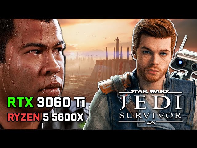 Best Star Wars Jedi Survivor graphics settings for RTX 3060 and RTX 3060 Ti