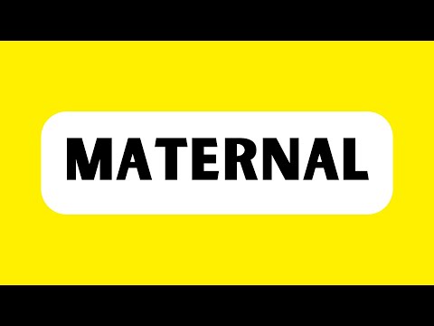 How to Pronounce Maternal (Correctly)