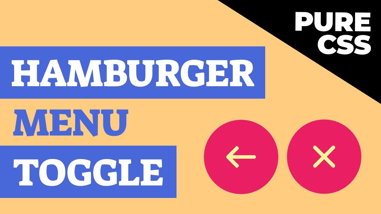 Pure CSS: Hamburger Menu Toggle (Close & Arrow) Effect