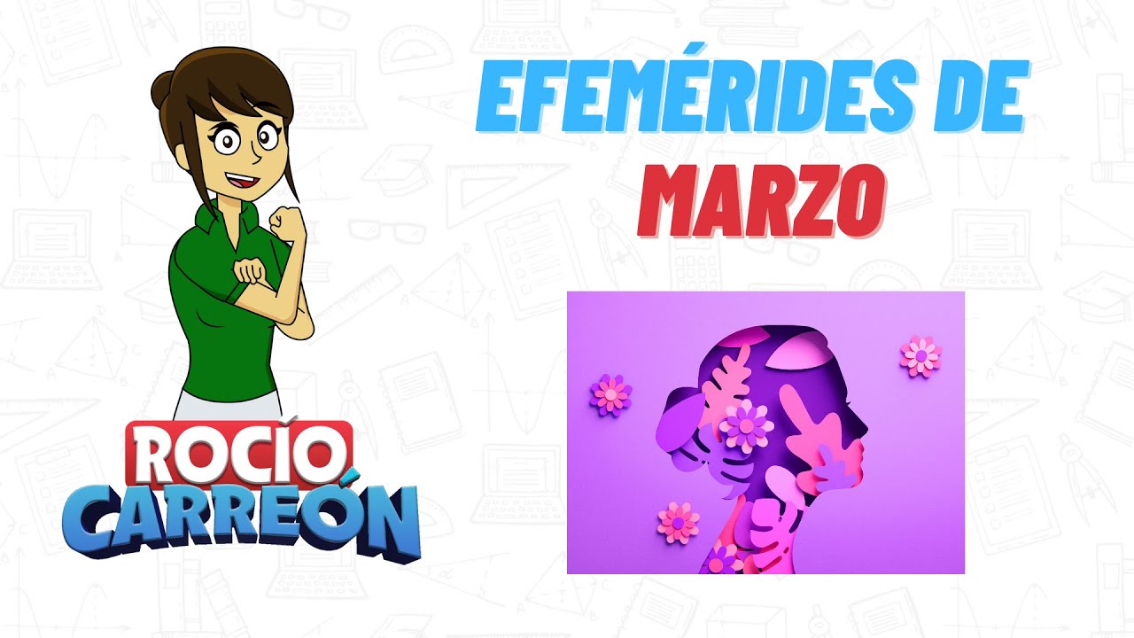 EFEMÉRIDES DE MARZO