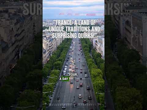 France: A Land of Unique Traditions and Surprising Quirks!🇫🇷 #englishgrammar #france #english