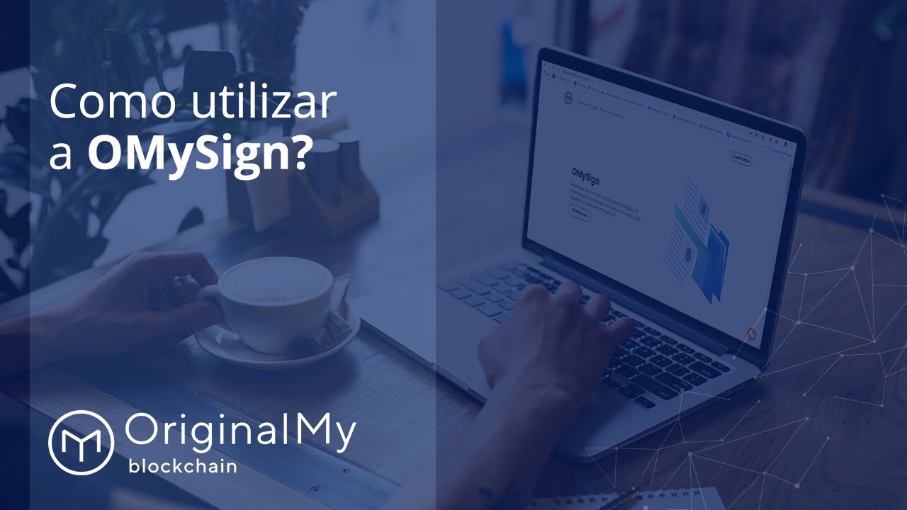 OMySign | Como utilizar a OMySign?