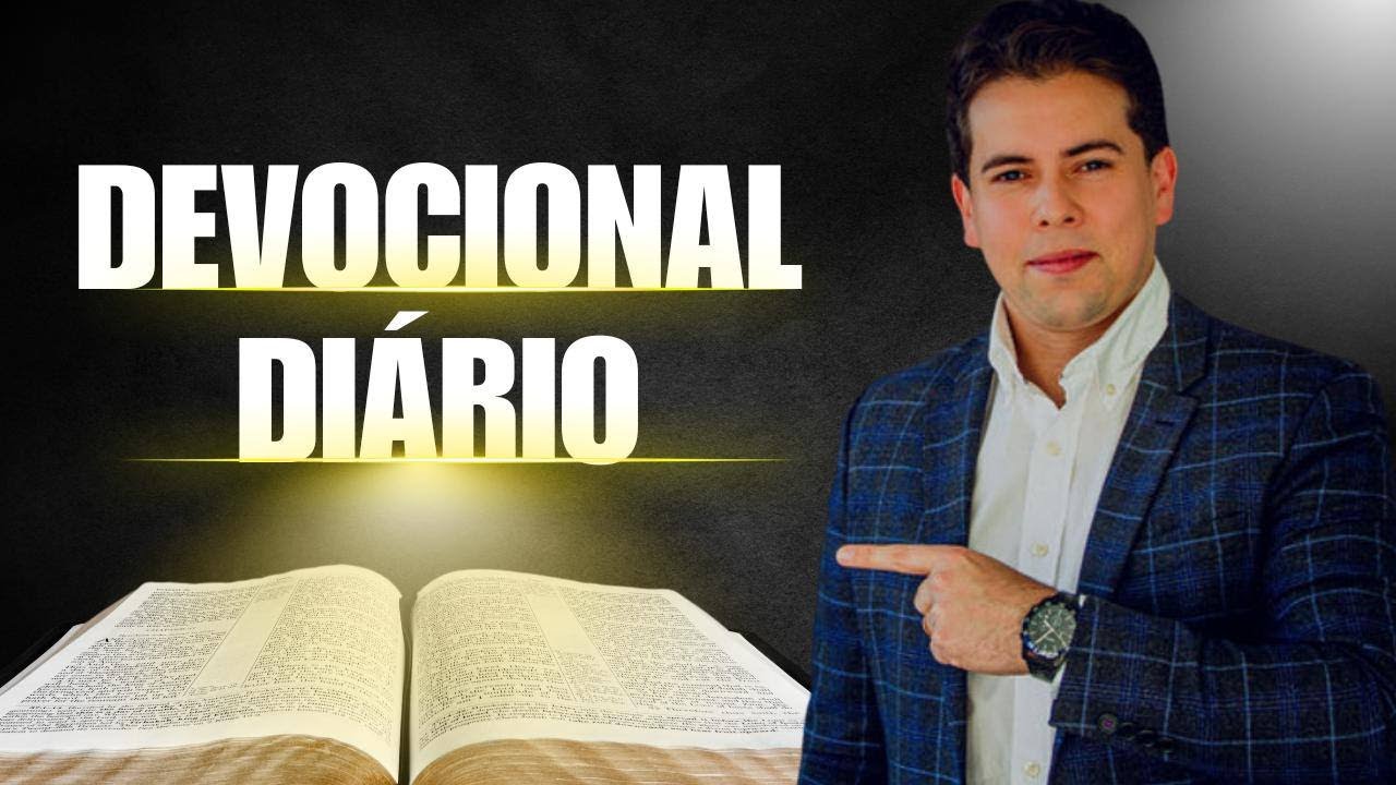 DEVOCIONAL DE HOJE 28/10 - ORAÇÃO DA MANHÃ COM LEITURA BIBLICA