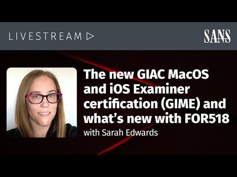 The New GIAC MacOS and iOS Examiner Certification (GIME)
