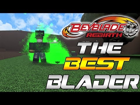 THE BEST BLADER EVER | LET IT RIP | BEYBLADE REBIRTH