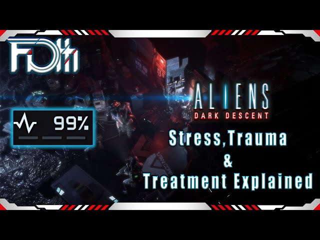 How to reduce stress levels in Aliens Dark Descent