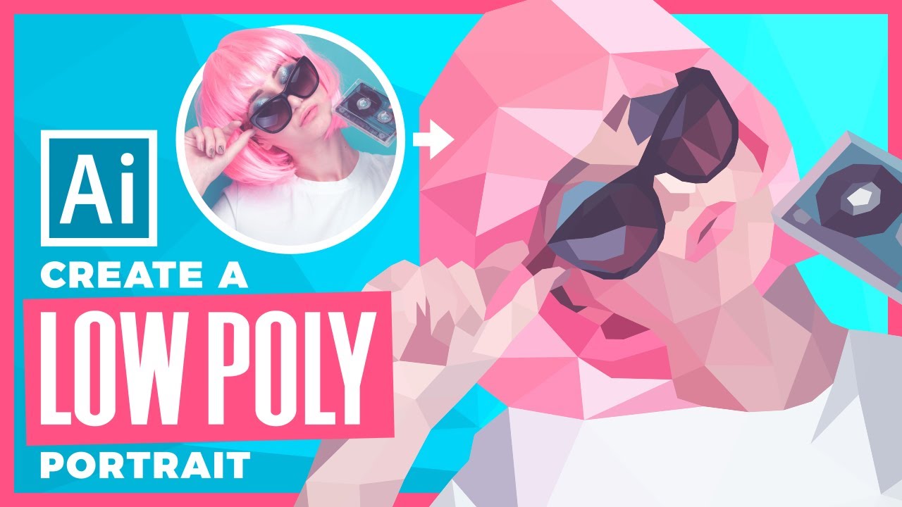 How To Create A Low Poly Portrait in Illustrator