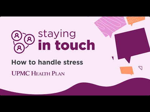 Staying in Touch Episode 1 - How to Handle Stress in Challenging Times