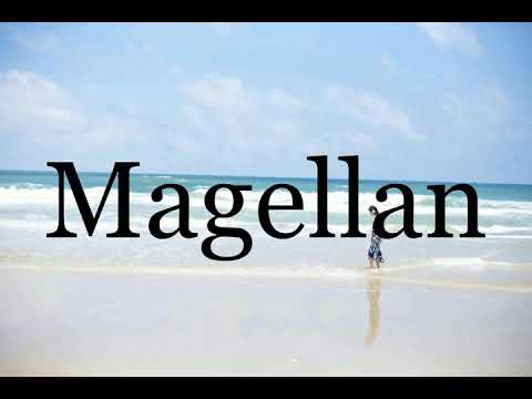 How To Pronounce Magellan🌈🌈🌈🌈🌈🌈Pronunciation Of Magellan