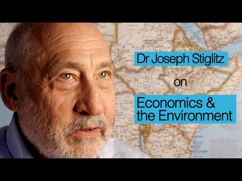 Joseph Stiglitz | Economics & the Environment