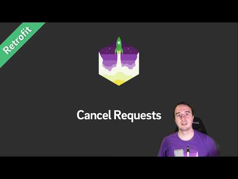 Learn Retrofit Tutorial — Cancel Requests - Mind Luster