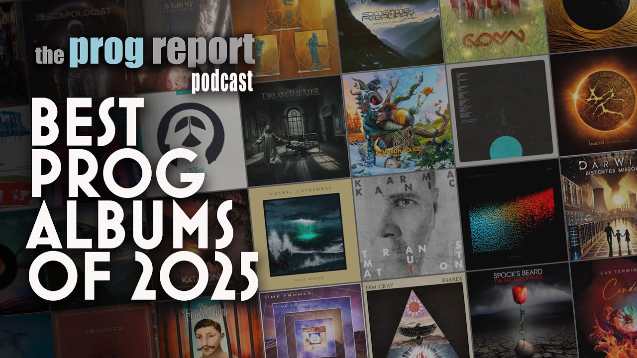 Best Prog Albums of 2025 Podcast - Recapping the year's best music