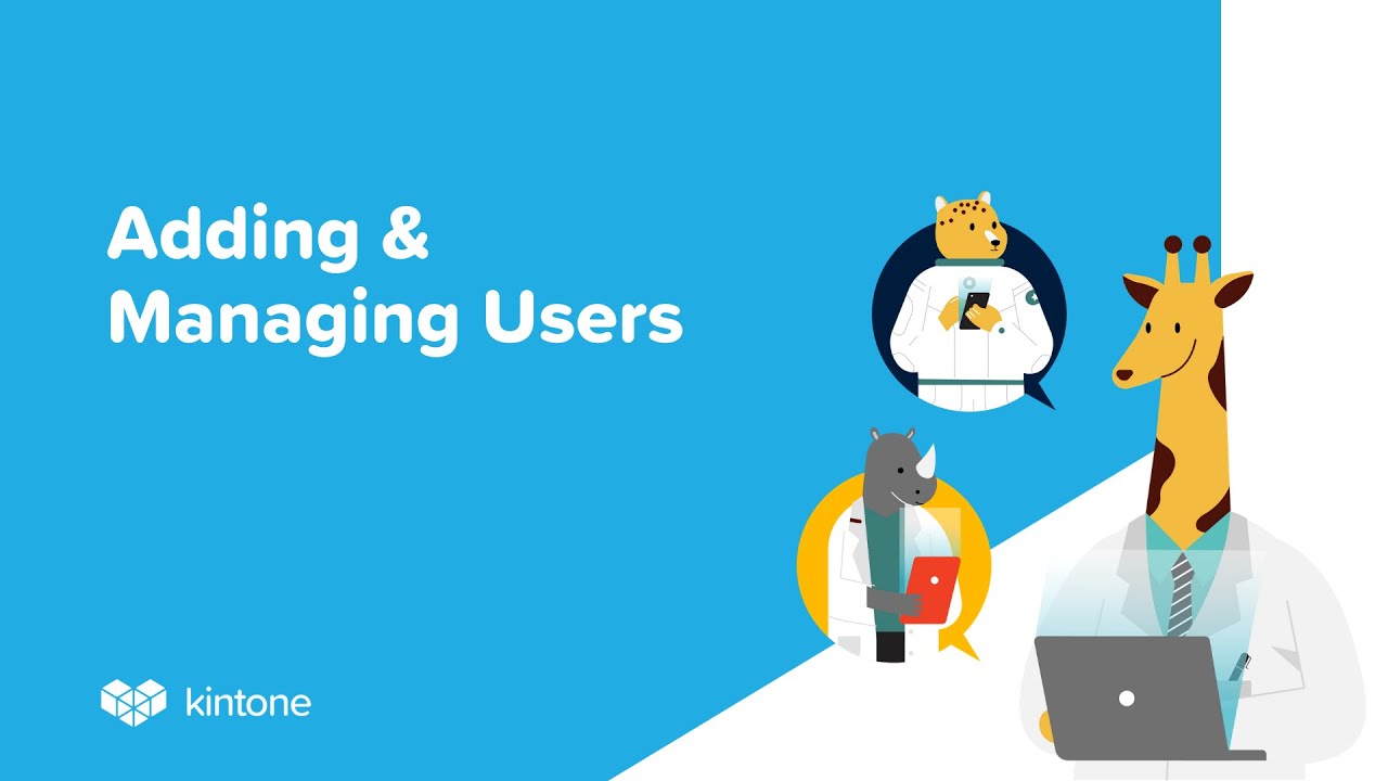 Adding and Managing Users in Kintone