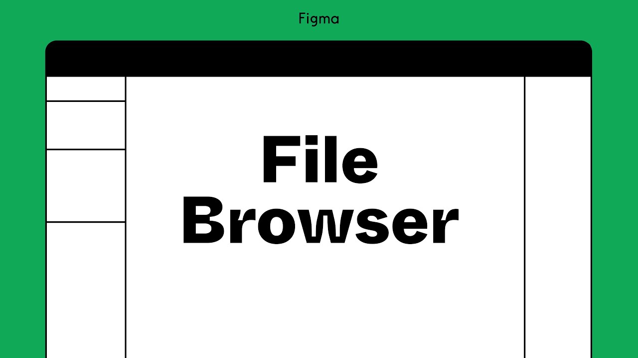 Figma tutorial: File browser