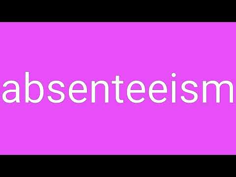 Absenteeism Definition & Meaning