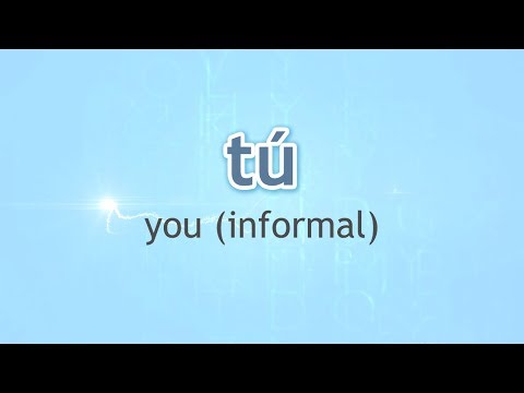 How to Pronounce You [Informal] (Tú) in Spanish