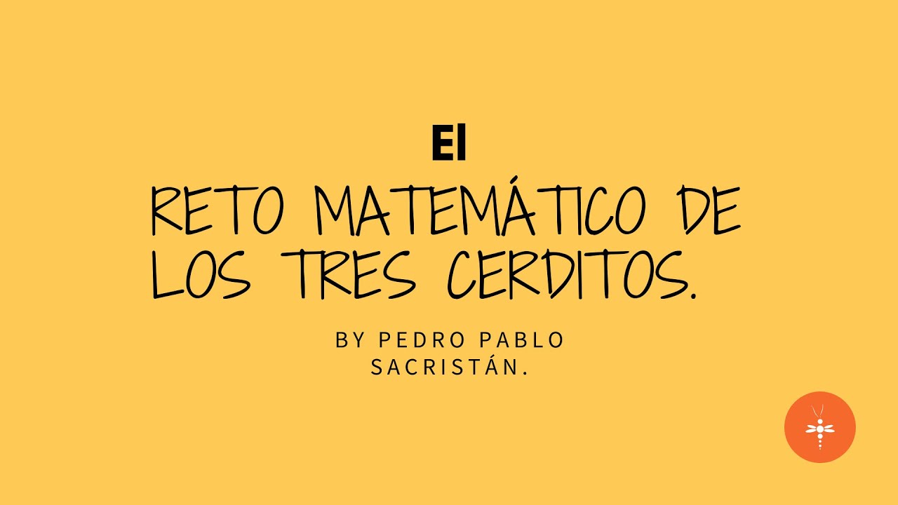 El reto matemático y los tres cerditos. 2° (relato)