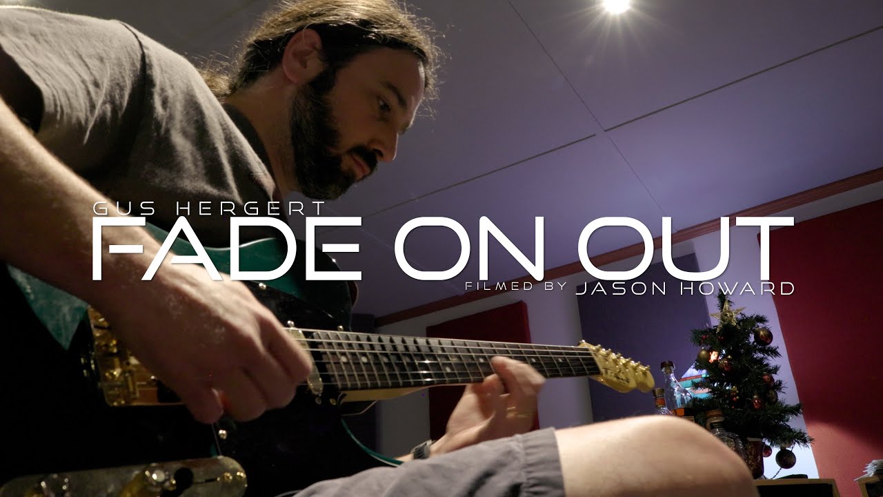 Gus Hergert - Fade On Out (OFFICIAL MUSIC VIDEO)