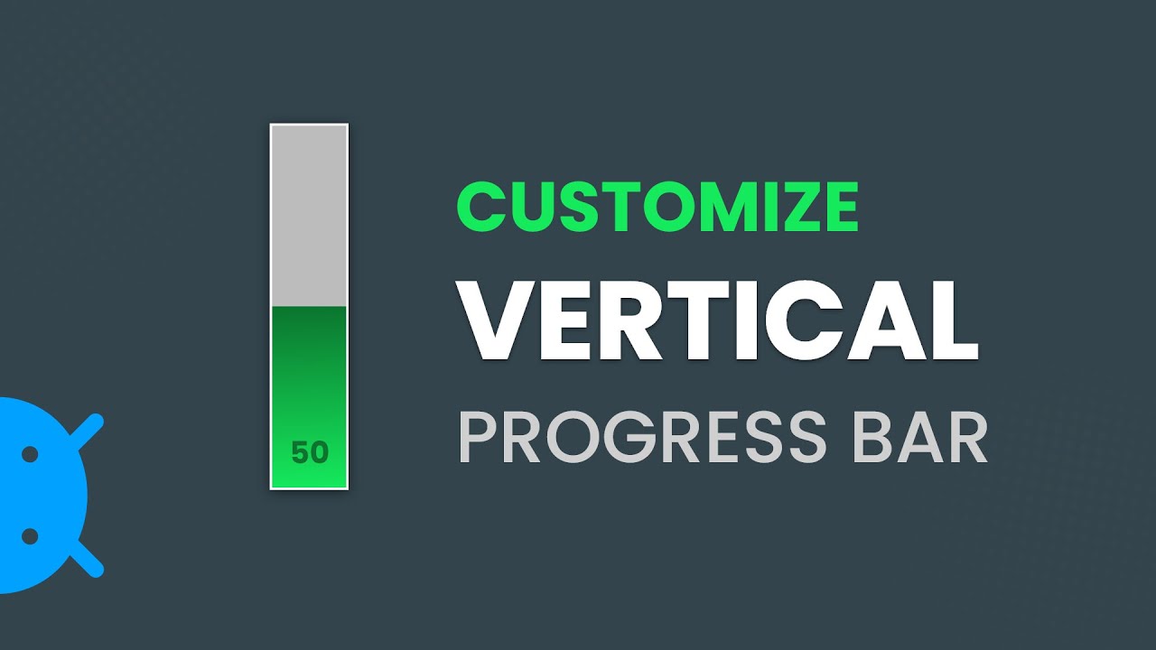 Android Vertical ProgressBar - Custom Vertical ProgressBar | Android Studio