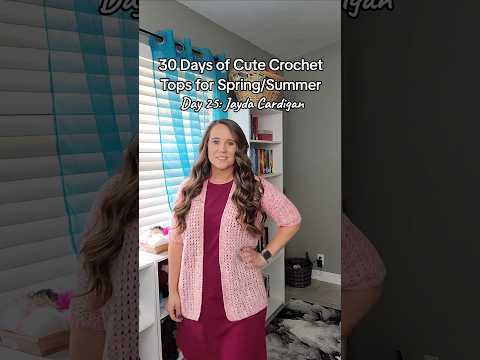 Day 25 of 30 Days of Cute Crochet Tops for Spring/Summer is the Jayda Cardigan! #crochetcardigan