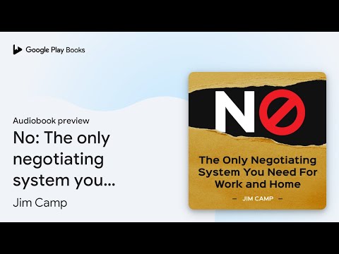 No: The only negotiating system you need for… by Jim Camp · Audiobook preview