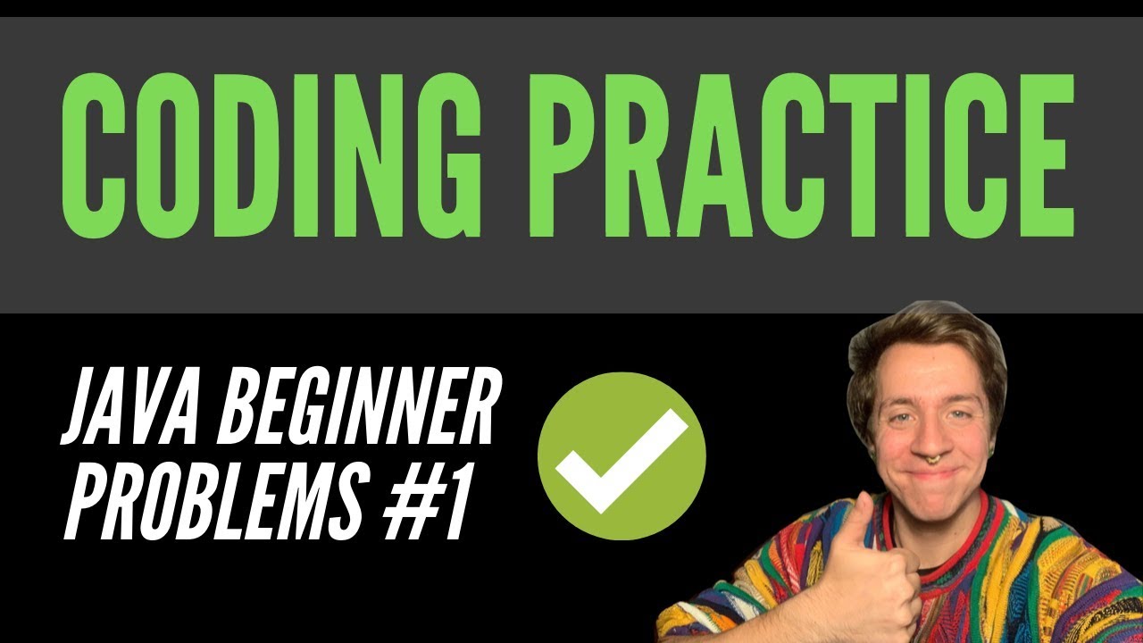 Coding Practice - Beginner Programming Problems in Java #1