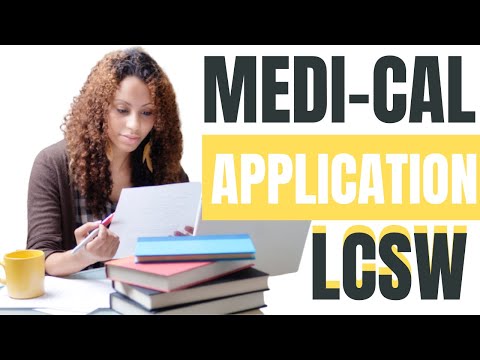 How to become a Medi-cal provider in California | Licensed Clinical Social Worker