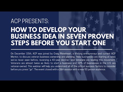 ACP Presents: How to Develop Your Business Idea in Seven Proven Steps Before You Start One