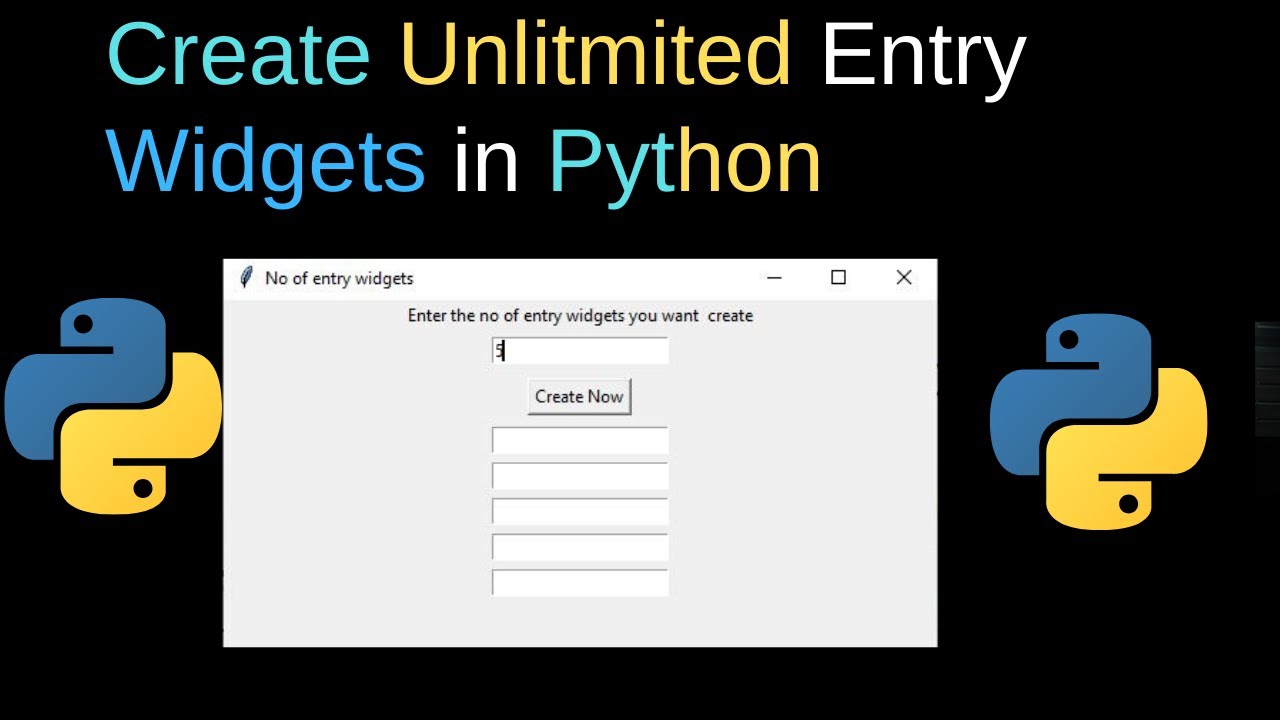 Create any Number of Entry widgets